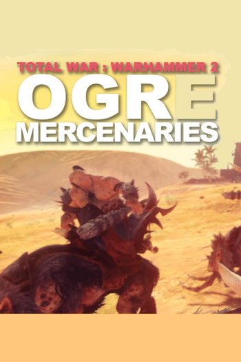 Buy Total War: Warhammer II - Ogre Mercenaries (DLC) PC Epic Games key! Cheap price | ENEBA